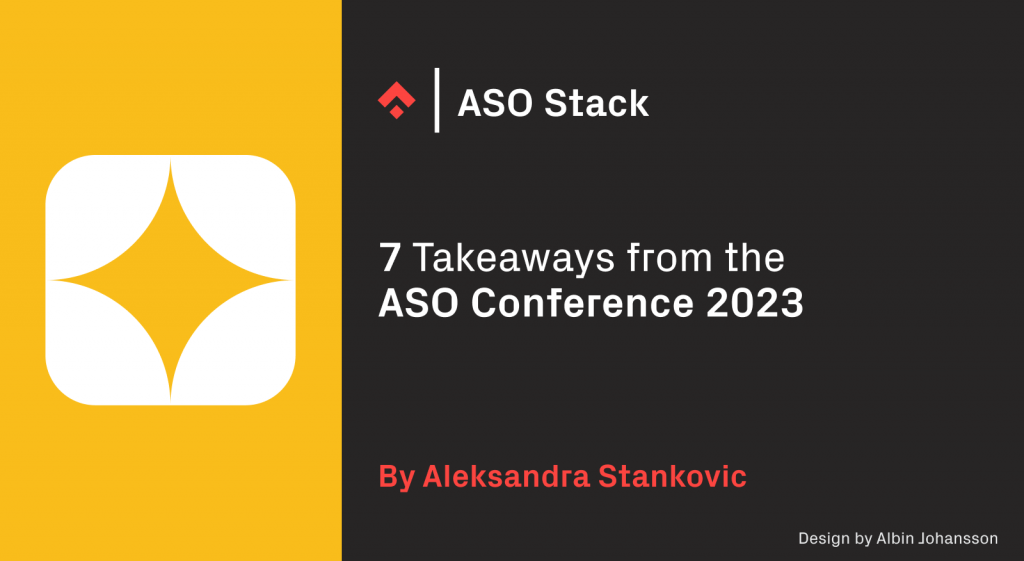 7 Takeaways from the ASO Conference 2023