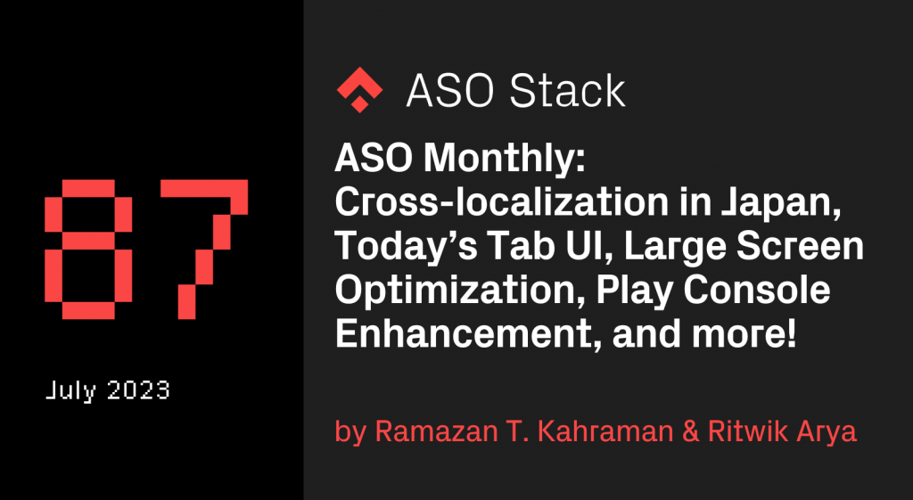 ASO Monthly #87: Cross-localization in Japan, Today’s Tab UI, Large ...